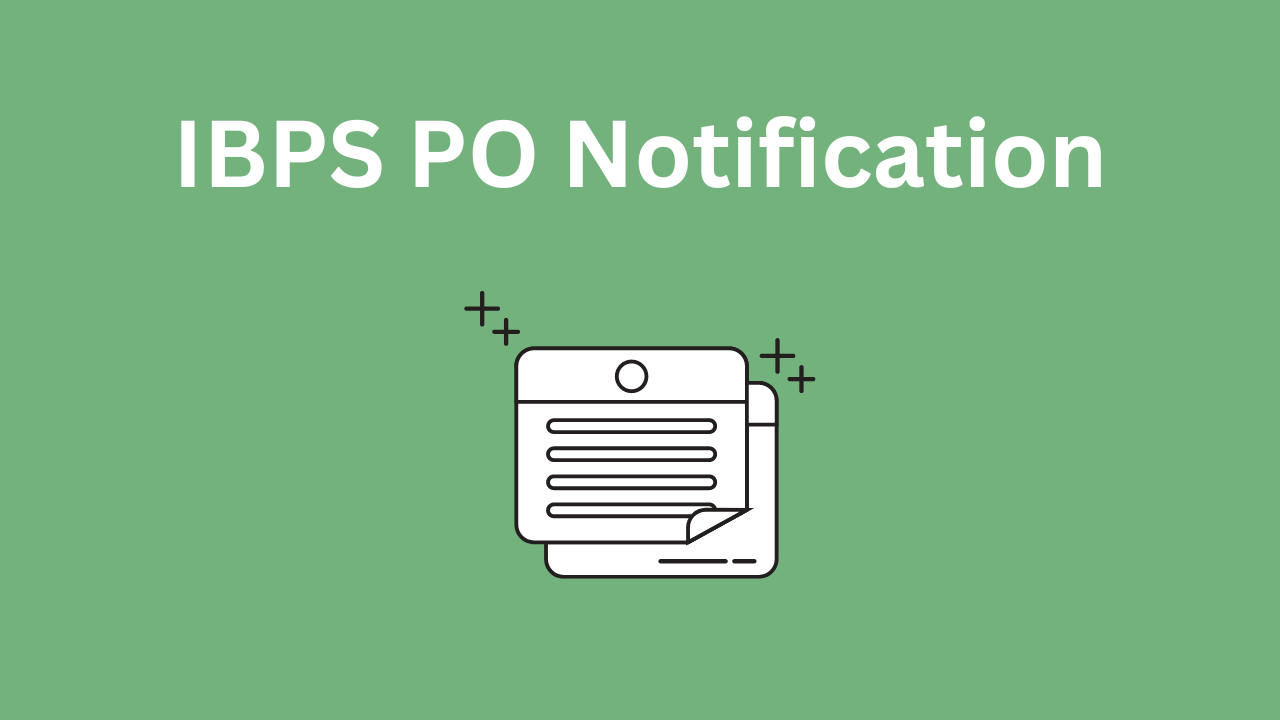 IBPS PO Notification 2023 PDF Download: 3049 Vacancy